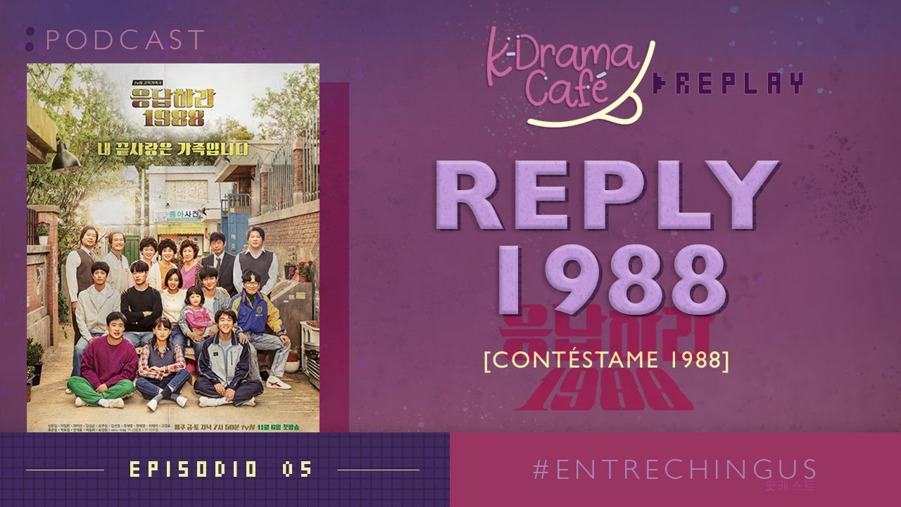 K-Drama Café [REPLAY] 05: Reply 1988 - YouTube