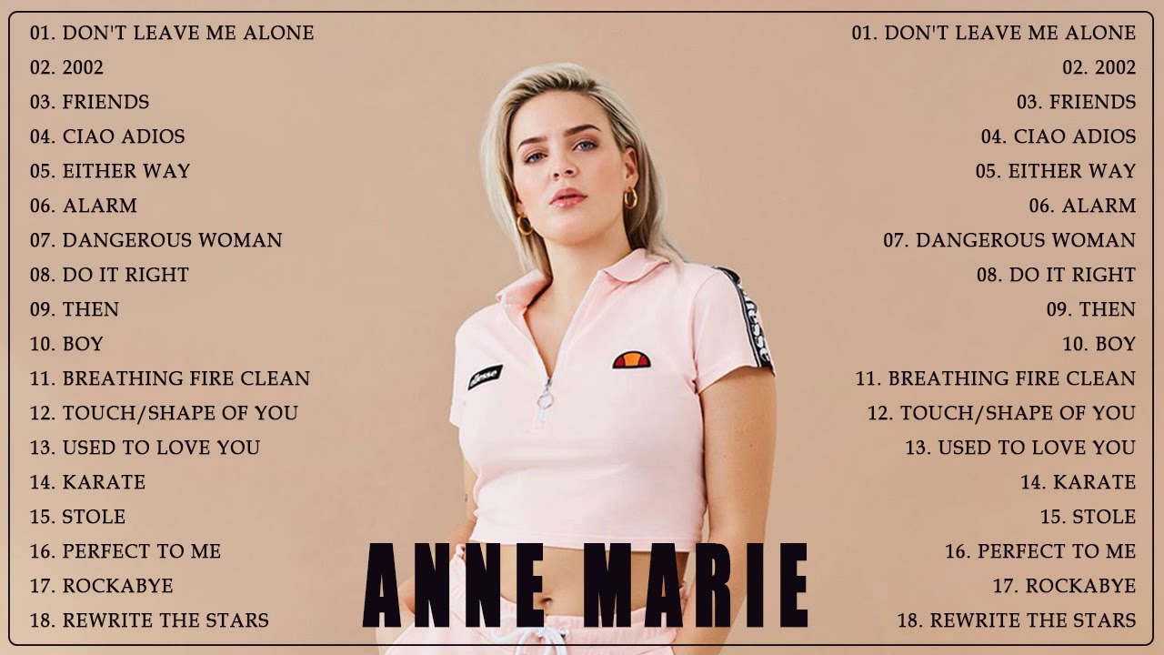 Lagu Barat Dari Anne Marie Terbaik TANPA IKLAN-Kumpulan Lagu Barat Anne ...