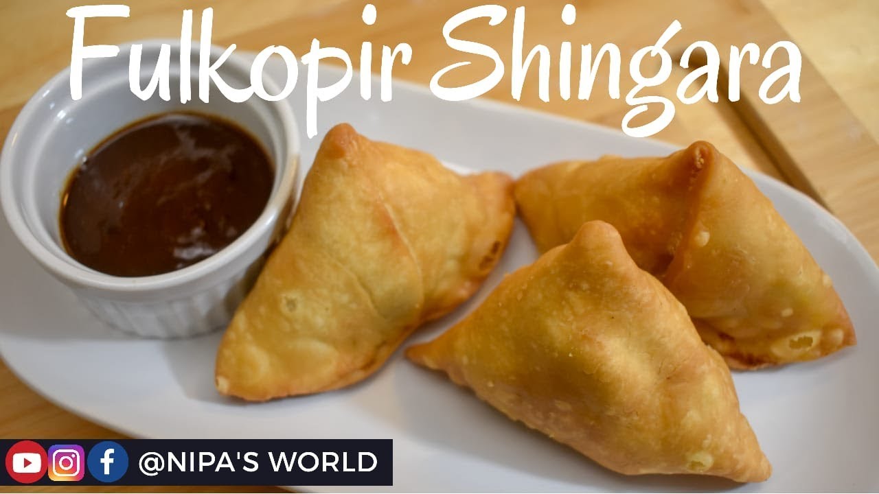 Bengali Shingara | Cauliflower Samosa | Fulkopir Shingara | Samosa ...