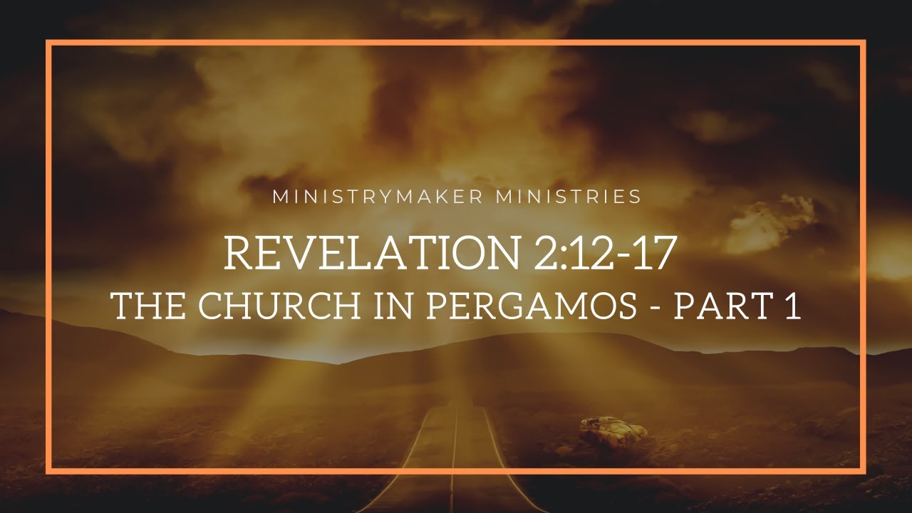 Revelation 2:12-17 | The Church in Pergamos - Part 1 | Dr. Gary Linton ...