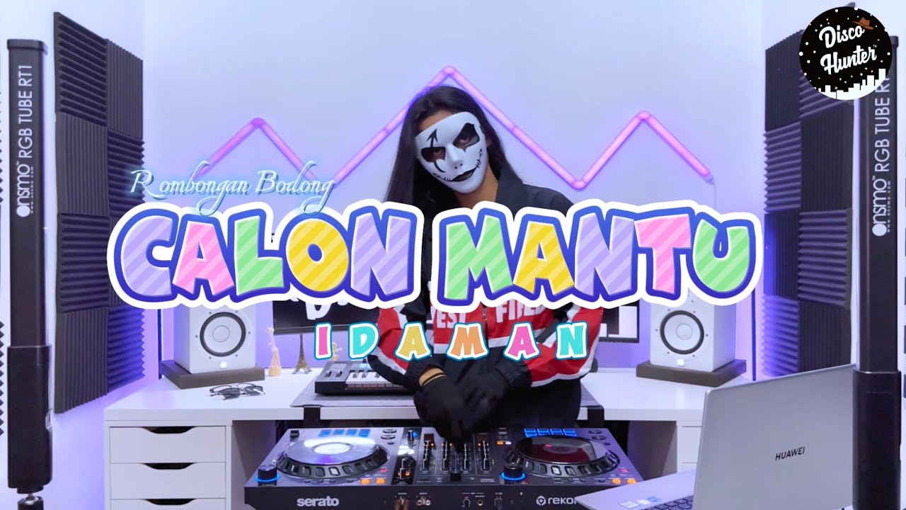 DISCO HUNTER - Calon Mantu Idaman (Breaklatin)