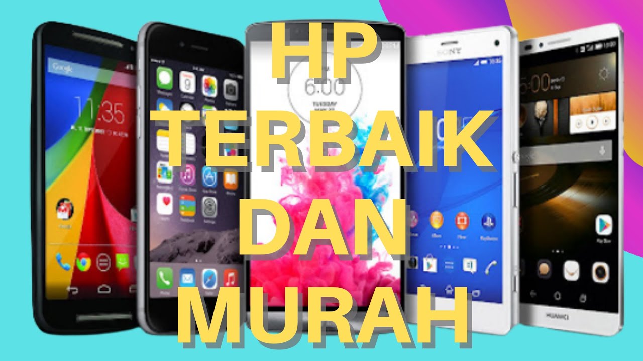 12 REKOMENDASI HP TERBAIK DAN MURAH 2021 dan Harga Sangat BERSAHABAT ...