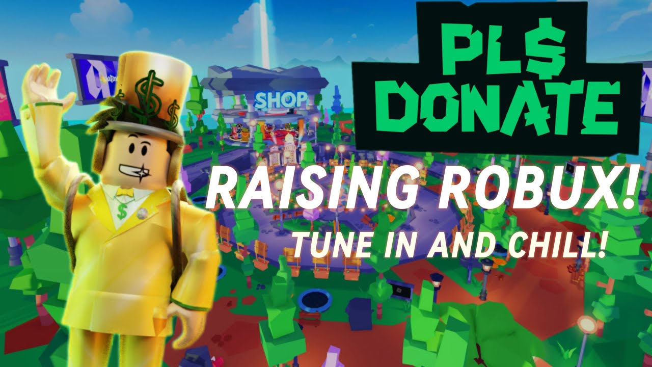 RAISING ROBUX - YouTube