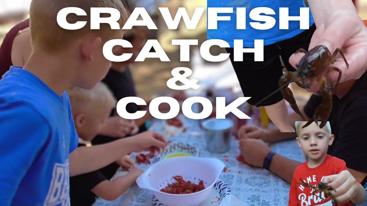 Family Camping & Fishing (Crawfish Catch N Cook) - YouTube