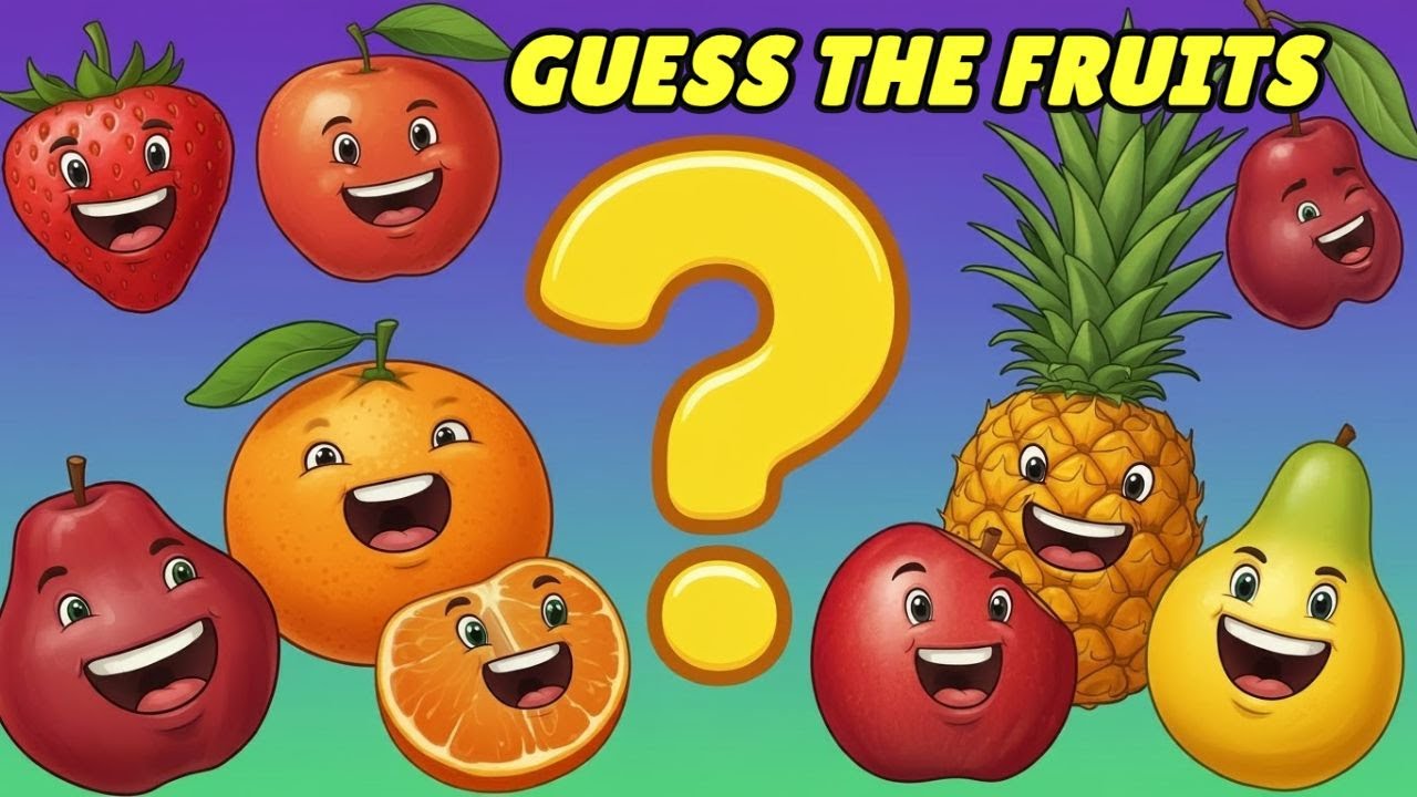 Fruits Song & Guessing Game for Kids! | 🍓 Guess the Fruit Challenge ...