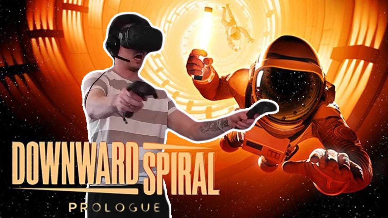 ZERO GRAVITY ACTION IN VR | Downward Spiral: Prologue | HTC Vive ...