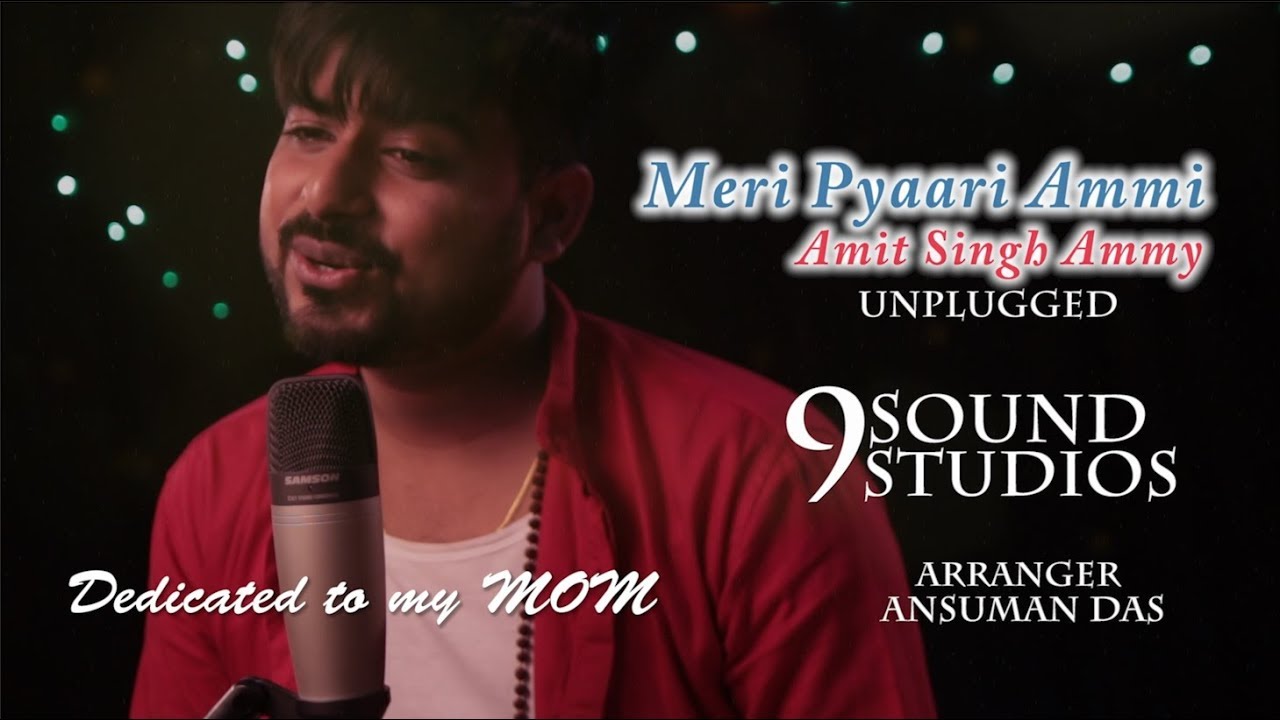 Mothers day special | Meri Pyaari Ammi - Amit singh Ammy | unplugged cover | male version| Amir ...