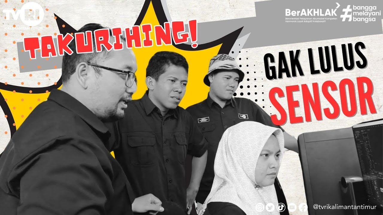 GAK LULUS SENSOR II TAKURIHING - YouTube