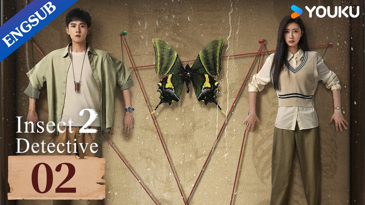 [Insect Detective 2] EP02 | Detective Drama | Zhang Yao/Chu Yue ...