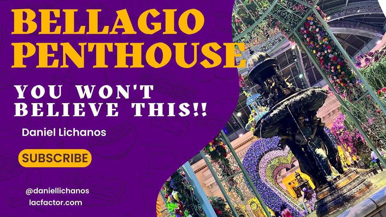 Inside Look: Bellagio Penthouse Luxury Tour - YouTube