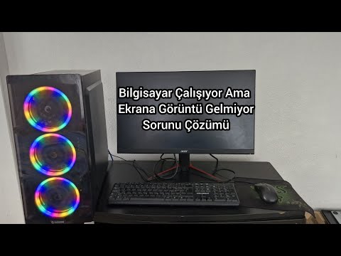 Bilgisayar Çalışıyor Ama Ekrana Görüntü Gelmiyor Sorunu Çözümü