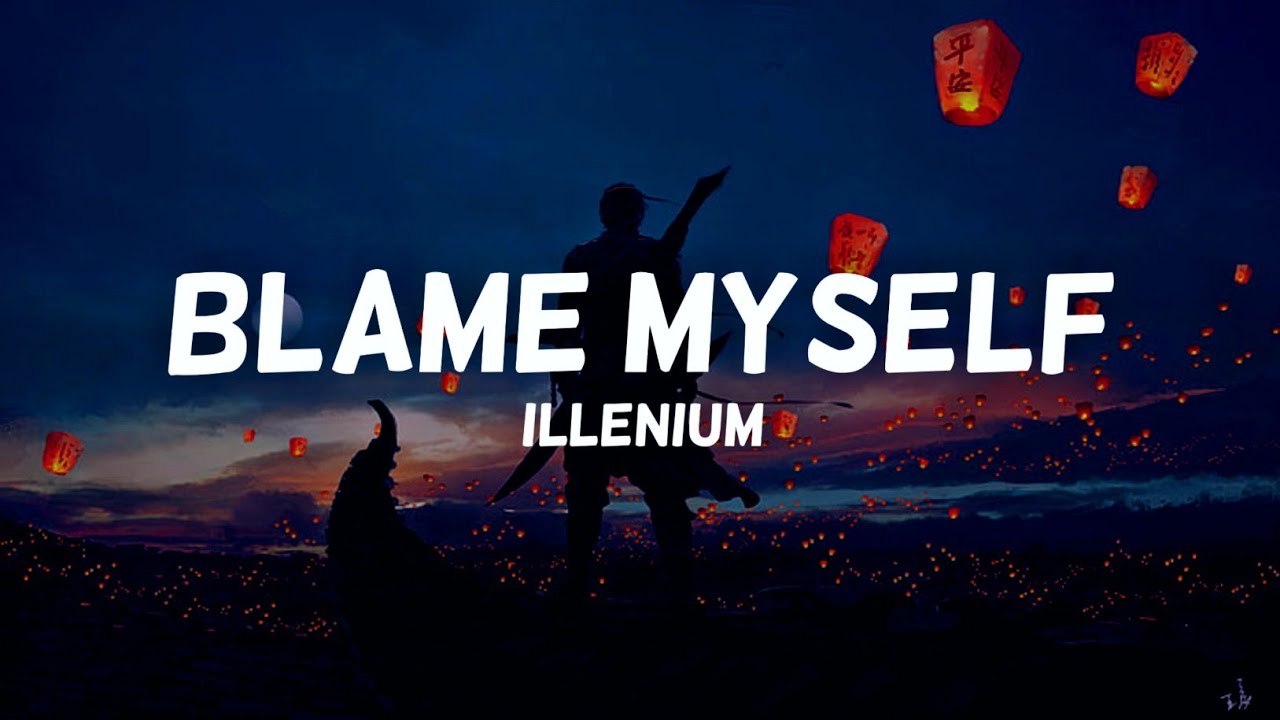 Illenium - Blame Myself (lyrics terjemahan)🎵 ft. tori kelly - YouTube