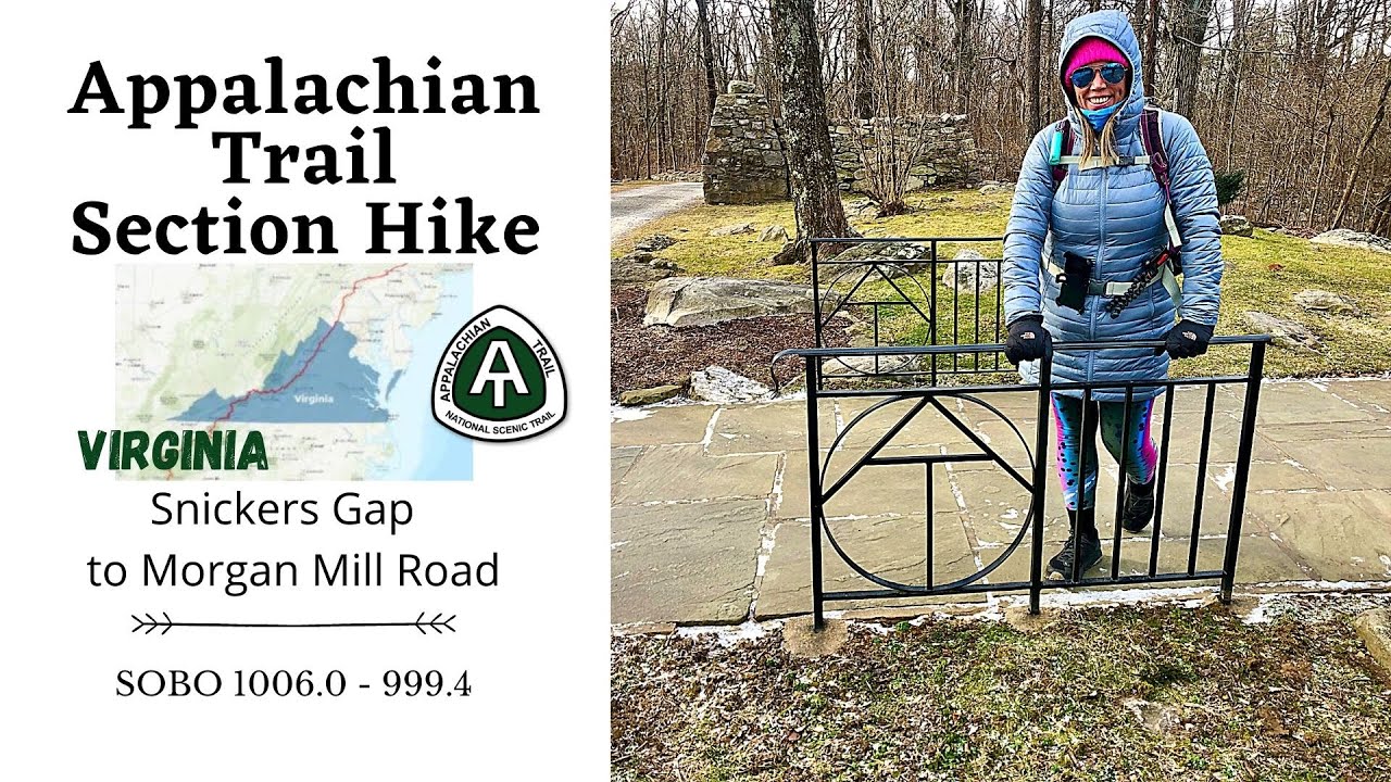 Snickers Gap to Morgan Mill Road - Appalachian Trail Section Hike ...