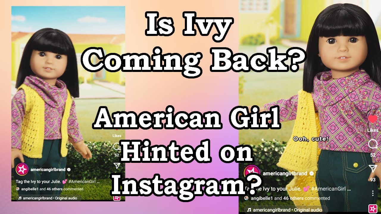 IS IVY COMING BACK? And the Other Best Friends? - American Girl Hinted ...