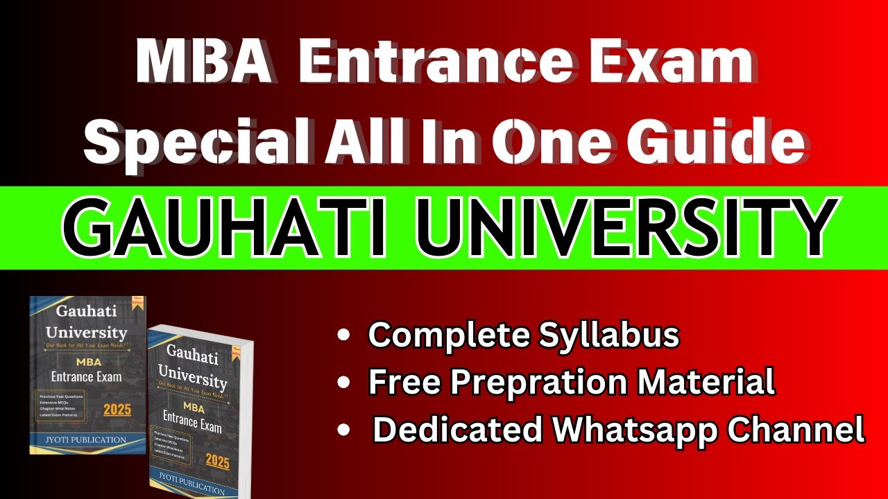 👉 Gauhati University MBA Entrance Exam Guide 2025 | Best Books, Syllabus & Free Study Material ...