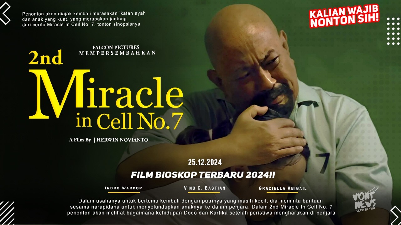 2nd Miracle In Cell No.7 - Vino G. Bastian, Graciella Abigail | Cerita ...