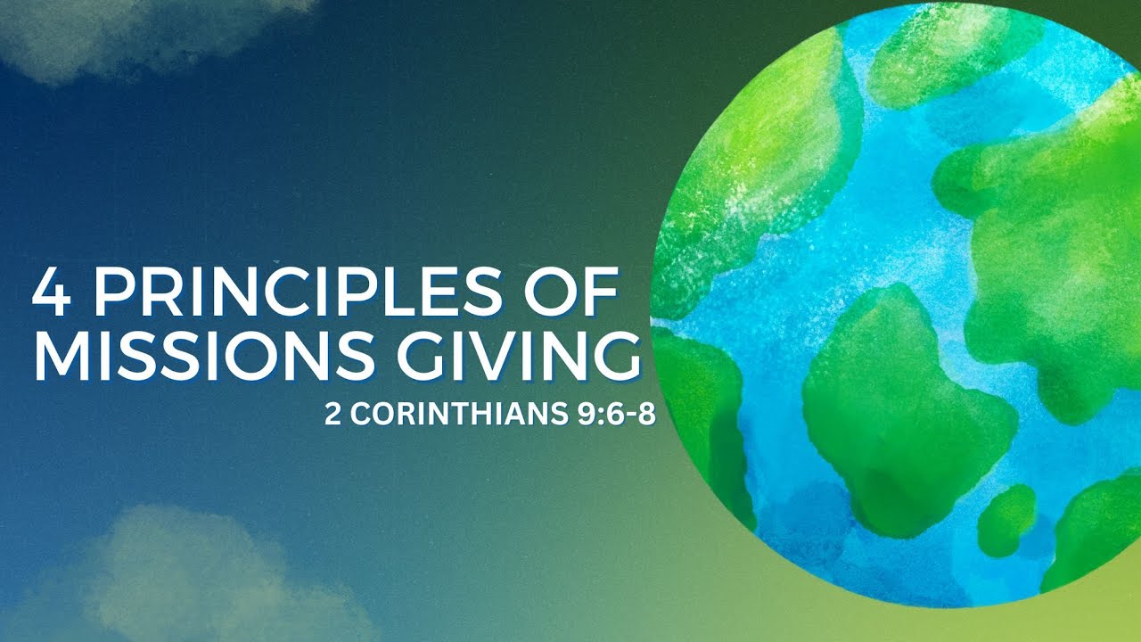4 Principles Of Missions Giving - YouTube