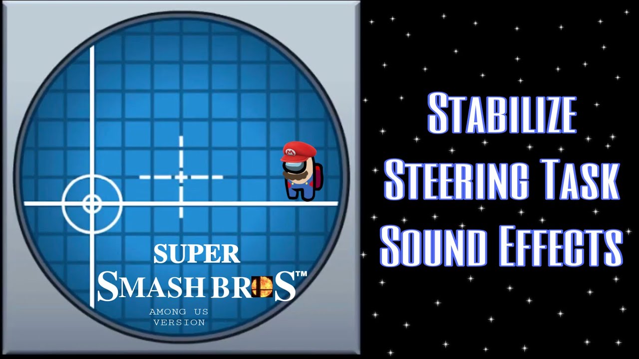 Among Us: Stabilize Steering Task Sound Effects [The Skeld] - YouTube
