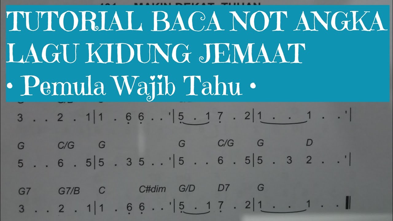 BELAJAR MEMBACA NOT ANGKA || Lagu Kidung Jemaat - YouTube
