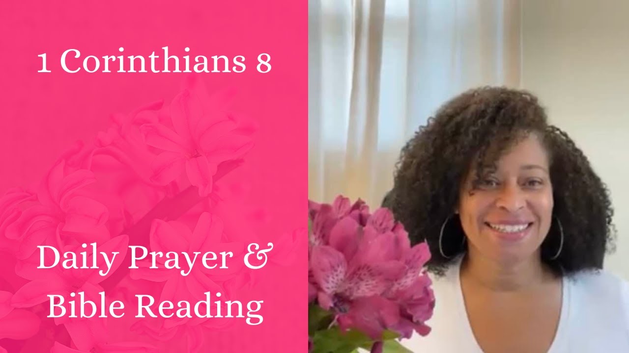 1 Corinthians 8 - Food Sacrificed To Idols - Daily Prayer and Bible ...