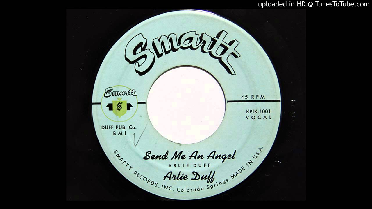 Arlie Duff - Send Me An Angel (Smartt 1001/1002) - YouTube