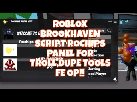 ROBLOX BROOKHAVEN SCRIPT ROCHIPS FOR TROLL,DUPE TOOLS FE OP!!|DELTA ...