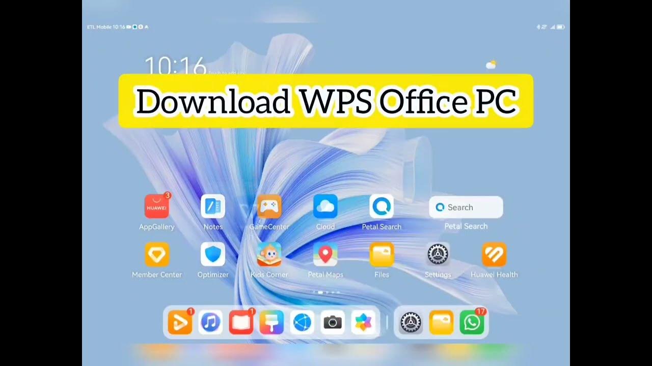 How to download WPS Office PC for Huawei Matepad 11.5 and Huawei ...