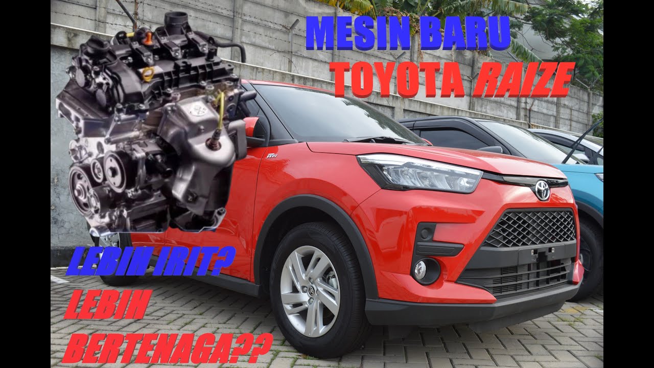 REVIEW MESIN BARU TOYOTA RAIZE 1200 CC NON TURBO - YouTube