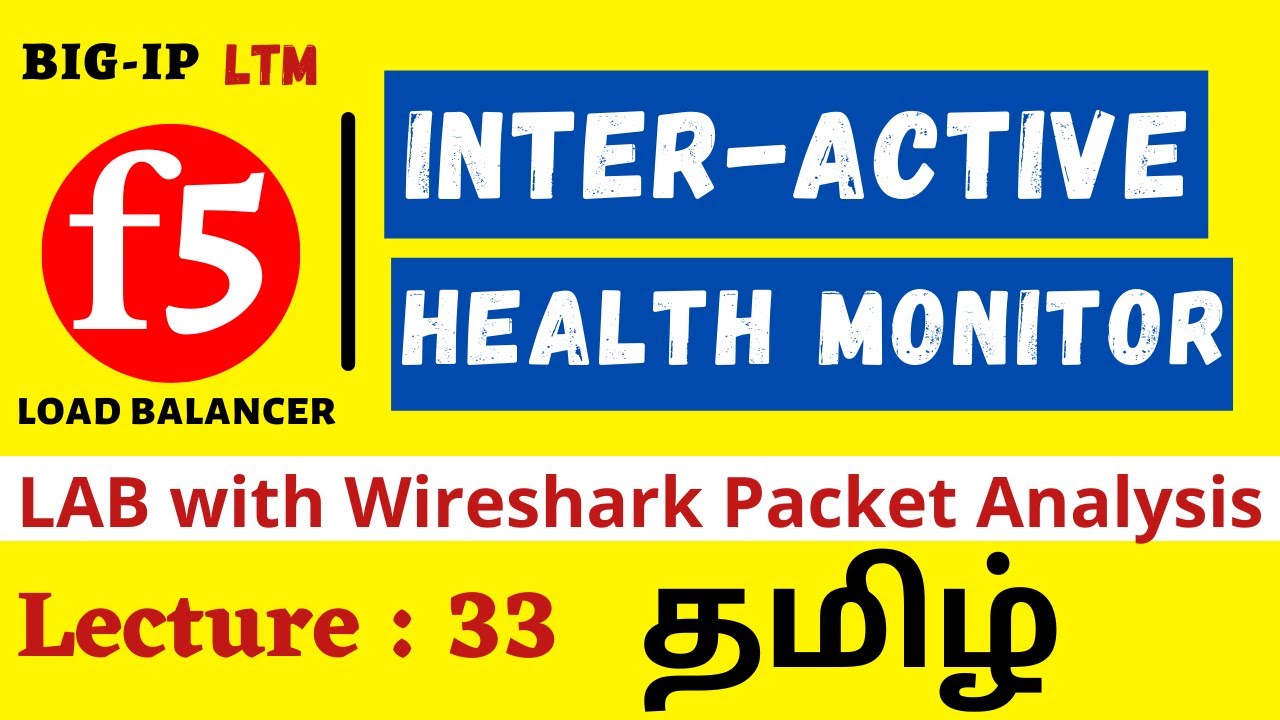 Lecture 33 F5 Interactive Health Check Monitor In Tamil F5 LAB lecture-33-f5-interactive-health-check-monitor-in-tamil-f5-lab