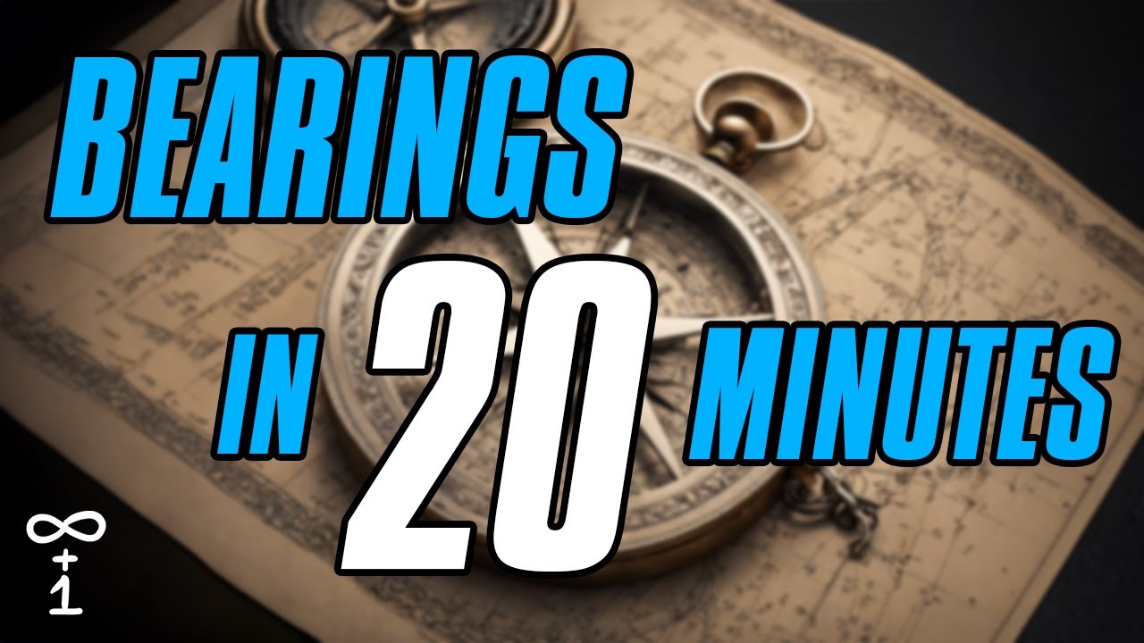 Everything you need to know about Bearings in 20 Minutes - YouTube