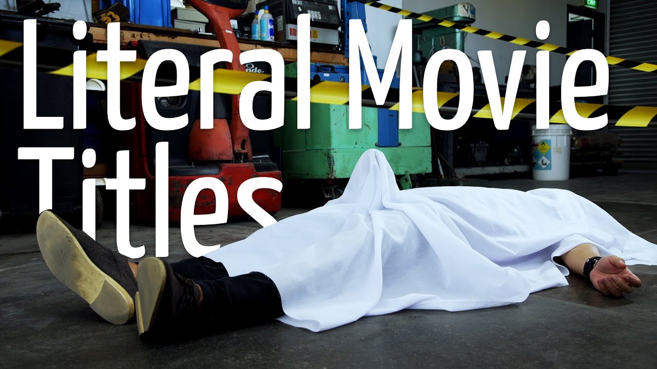 Literal Movie Titles - YouTube