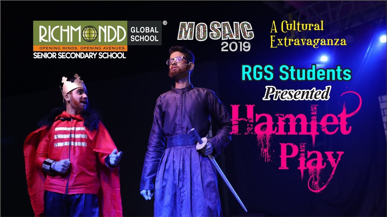 RGS Students Presented "HAMLET PLAY"@MOSAIC-2019 - YouTube