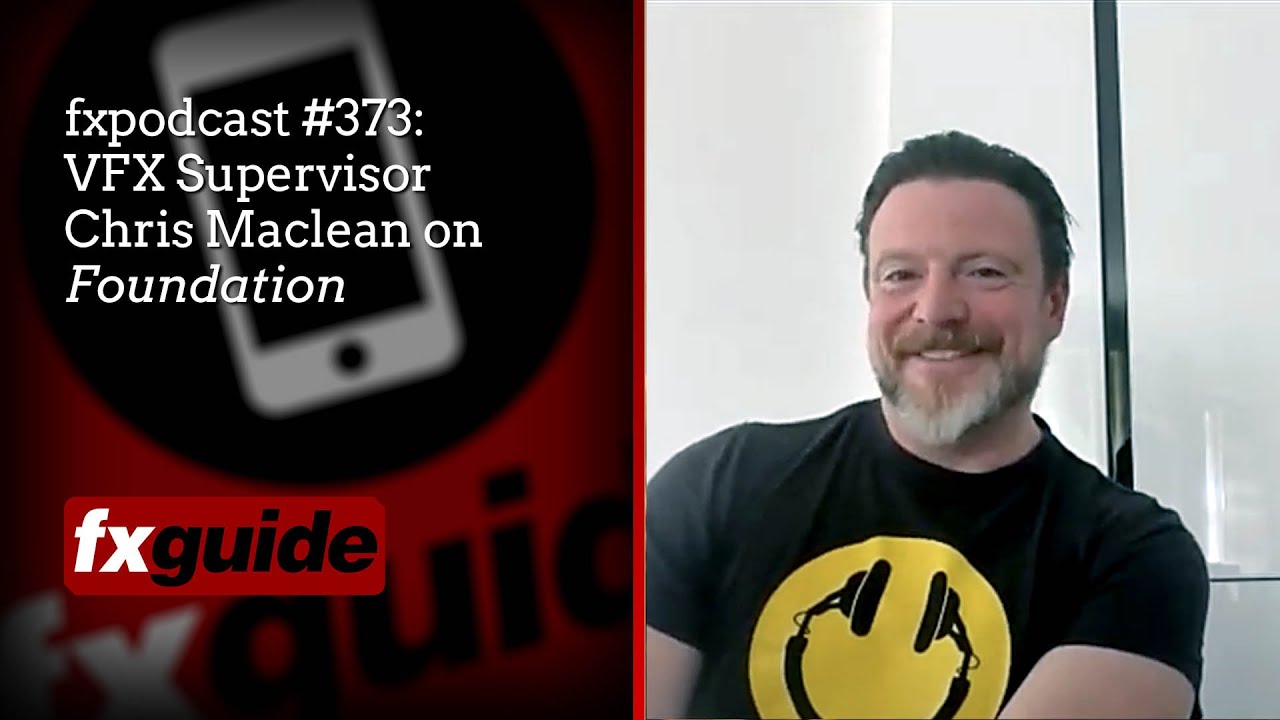 fxpodcast 373: VFX Supervisor Chris Maclean on season 2 of Foundation ...