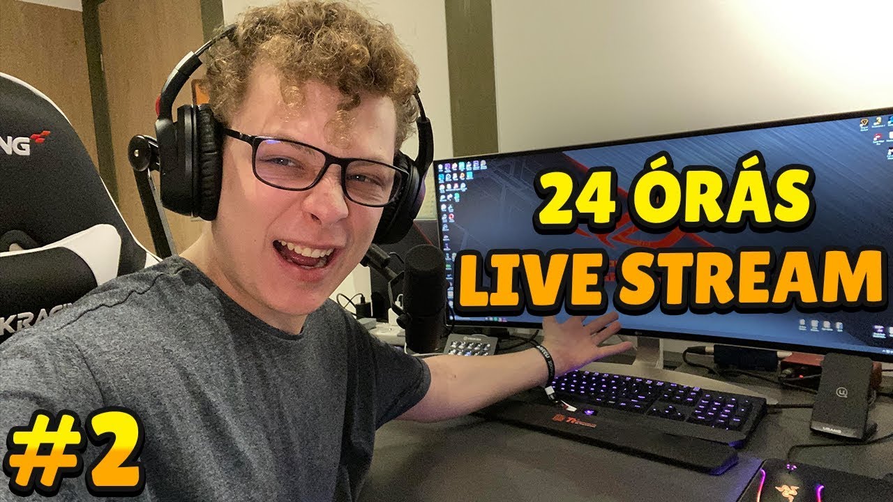 24 Órás Live #2 - YouTube