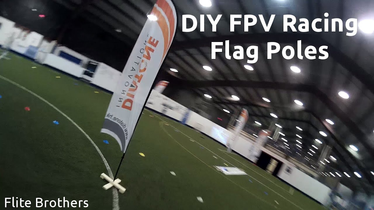 DIY FPV Racing Flag Poles - YouTube