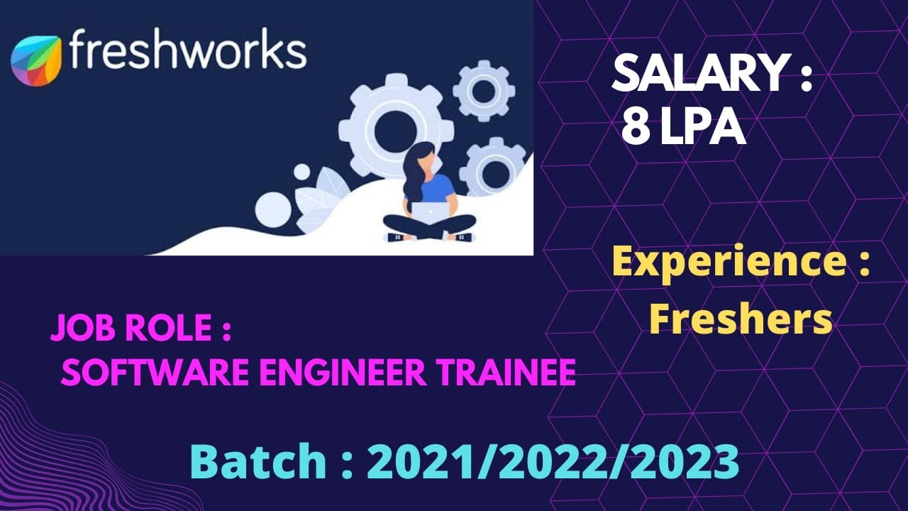 Freshworks Off Campus Hiring Freshers for the Role of Software Engineer ...