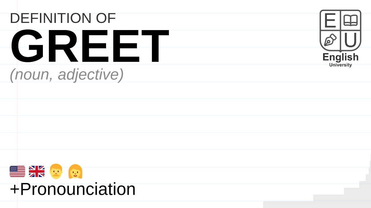 GREET Meaning Definition Pronunciation What Is GREET How To Say greet-meaning-definition-pronunciation-what-is-greet-how-to-say