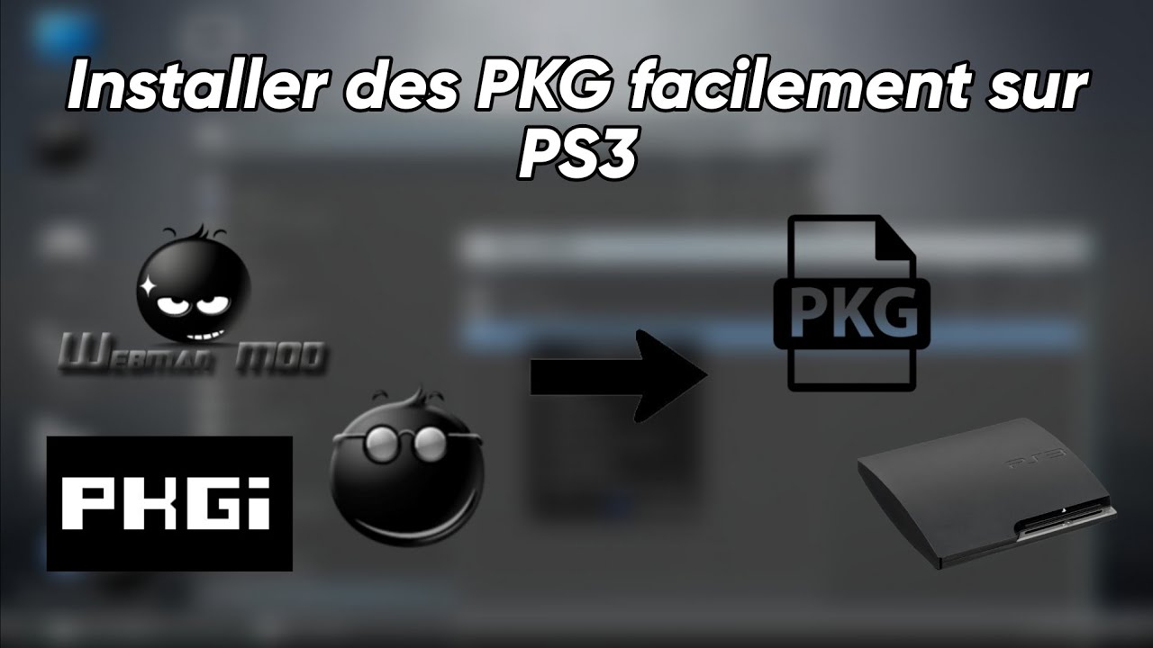 Comment installer des PKG/Homebrews sur sa PS3 (Multiman, Webman MOD ...