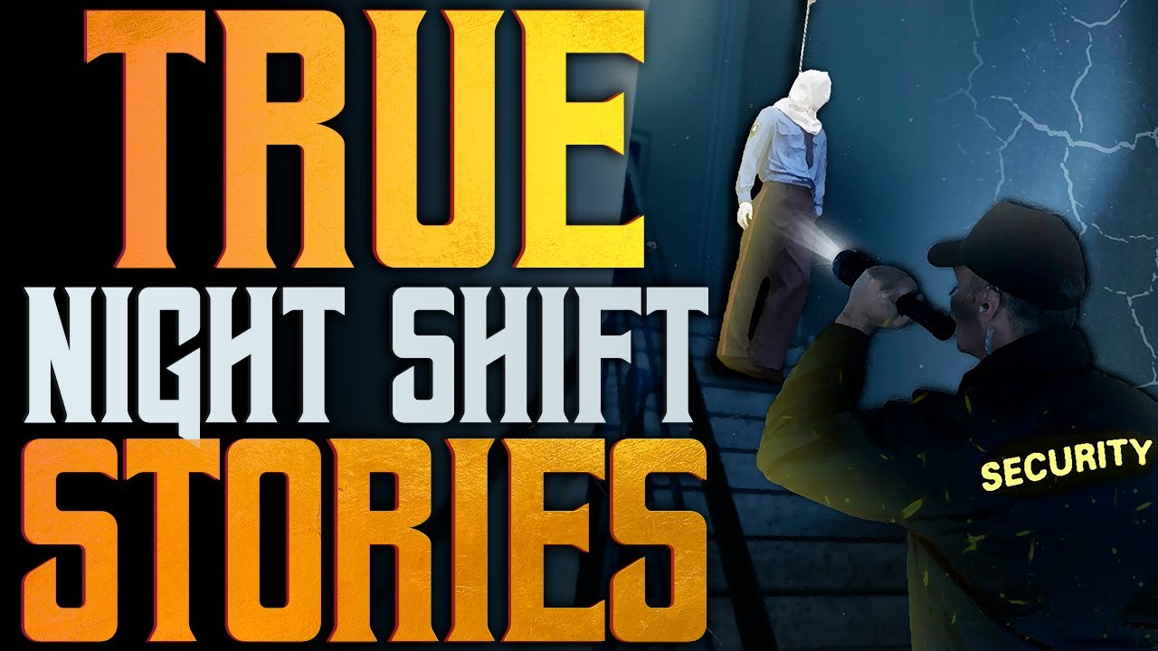 True Scary Night Shift Stories That Will Make You Quit Your Job - YouTube