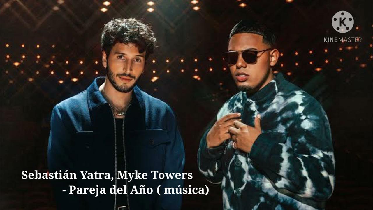 Sebastián Yatra, Myke Towers - Pareja del Año (música lyric) - YouTube