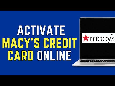 How To Activate Macy's Credit Card Online