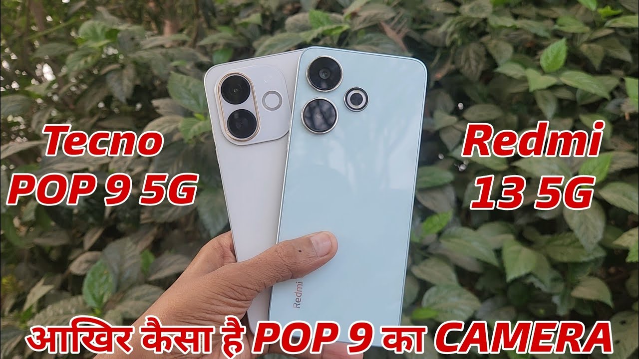 Tecno POP 9 5G vs Redmi 13 5G Camera Test - YouTube