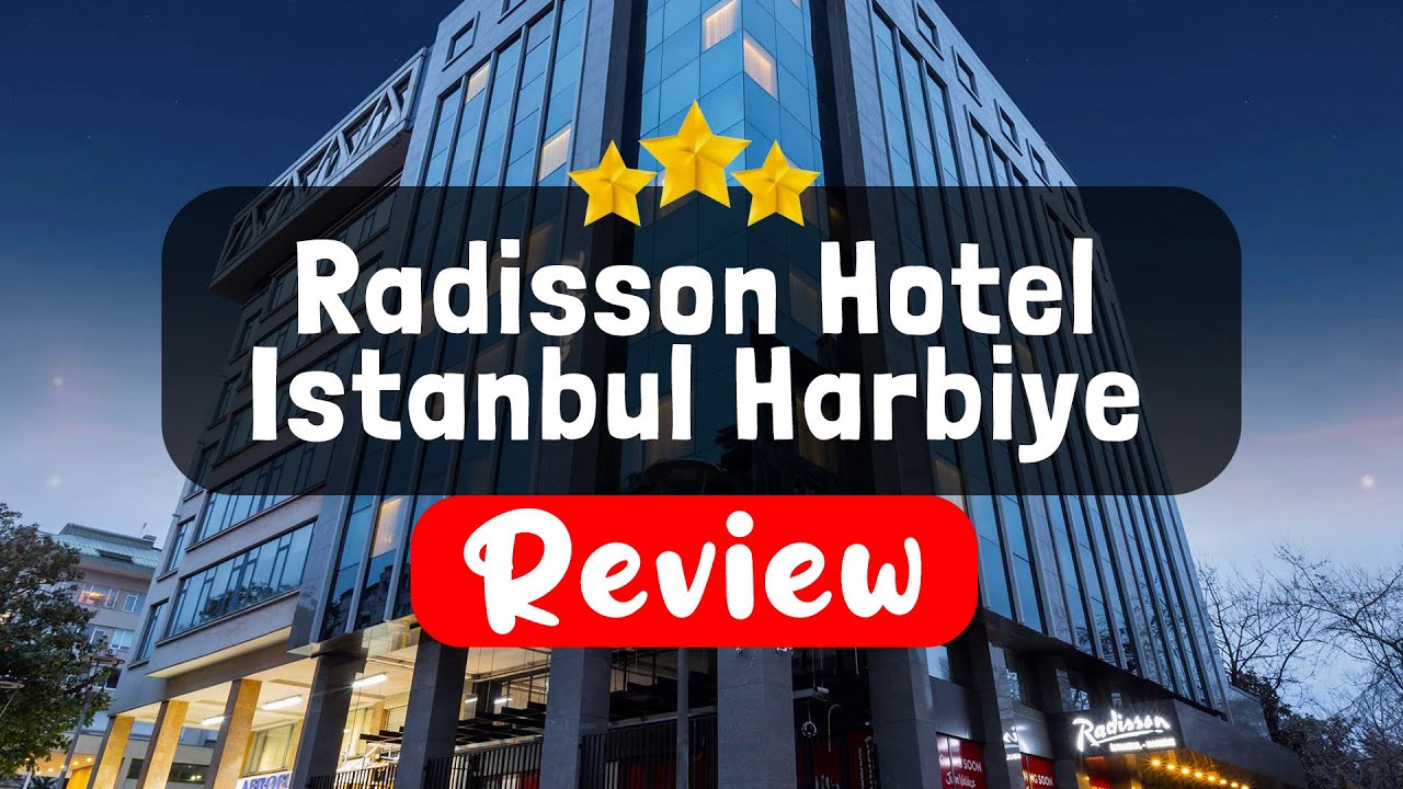Radisson Hotel Istanbul Harbiye Istanbul Review - Should You Stay At ...