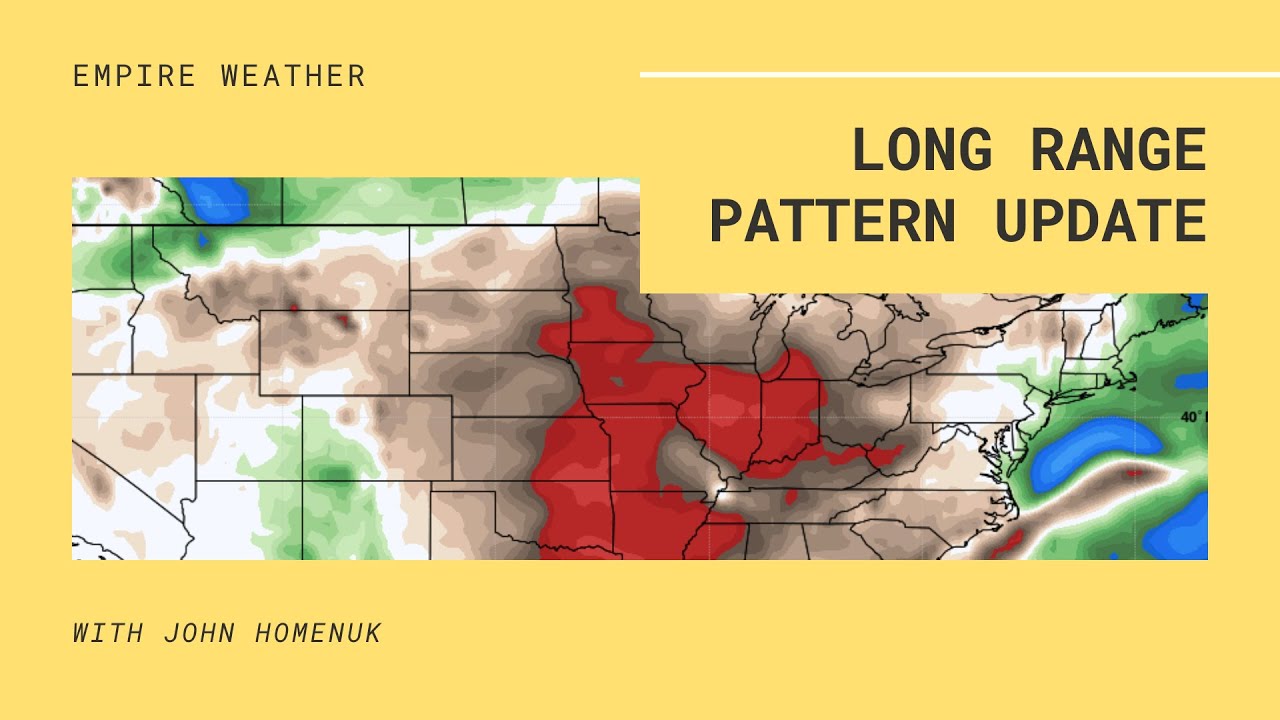 Long Range Video Commentary w/ John Homenuk | Empire Weather Consulting ...