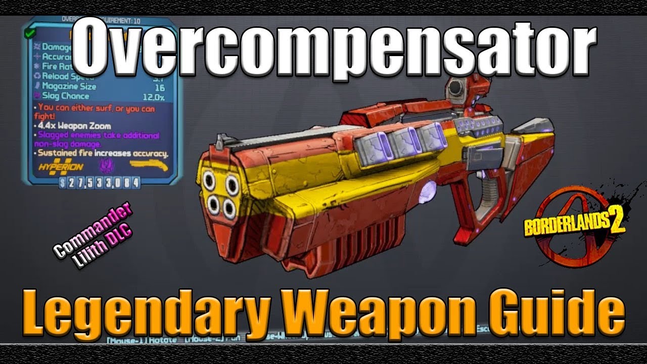 Borderlands 2 | The Overcompensator | New Legendary Weapon Guide ...