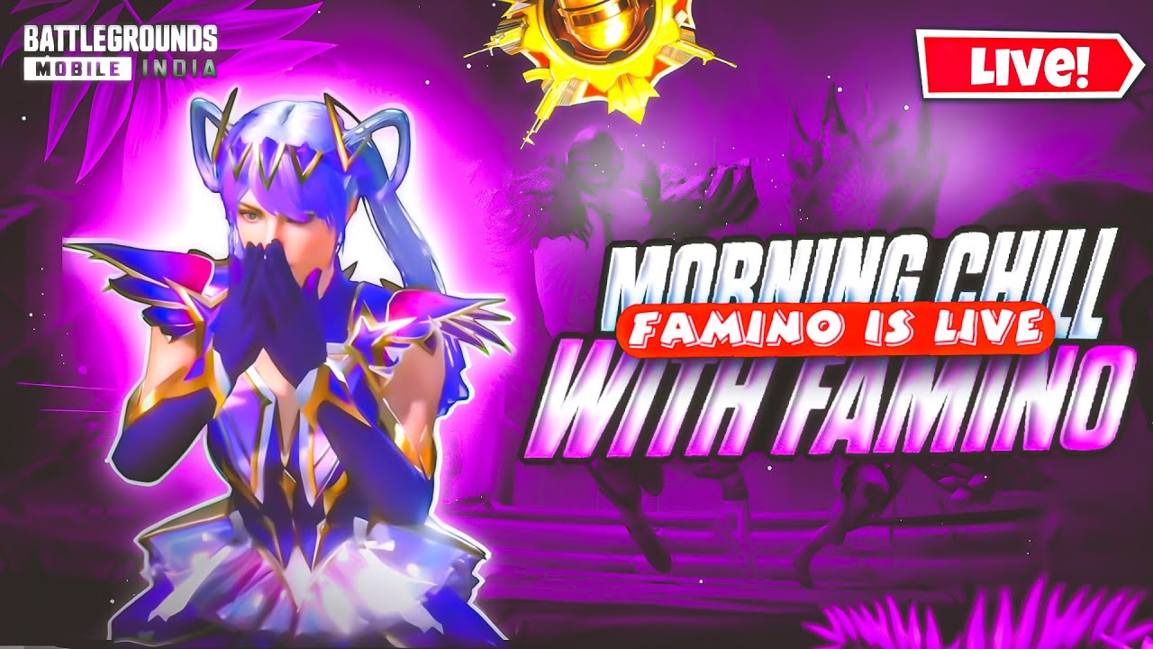 MORNING CHILL WITH FAMINO🔥🤗 | BGMI LIVE STREAM #bgmilive - YouTube