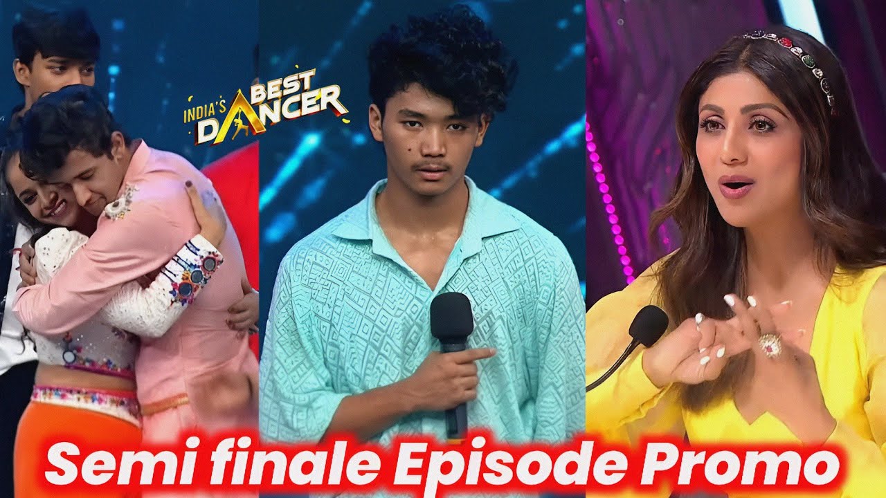 Indias best dancer season 3 New episode promo | Semi finale episode of ...