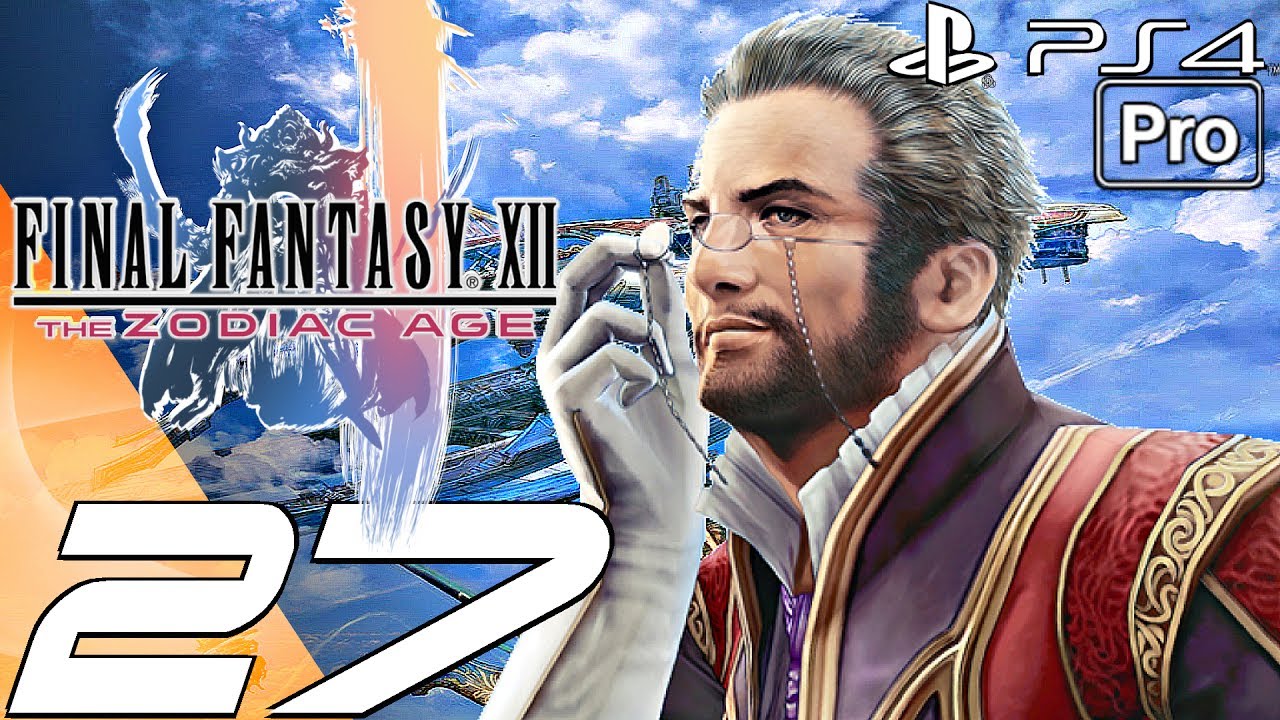 FINAL FANTASY XII Zodiac Age - Gameplay Walkthrough Part 27 - Draklor ...