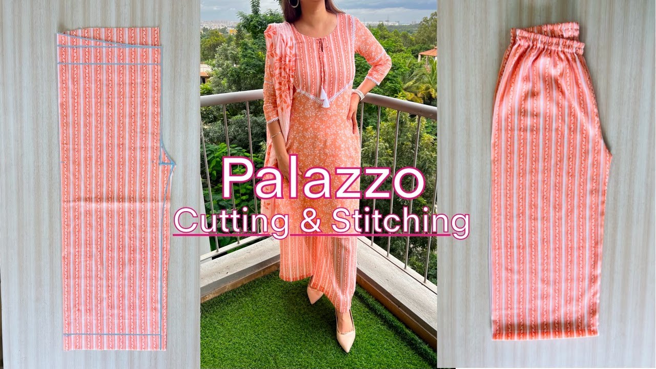 Palazzo Cutting and Stitching - YouTube