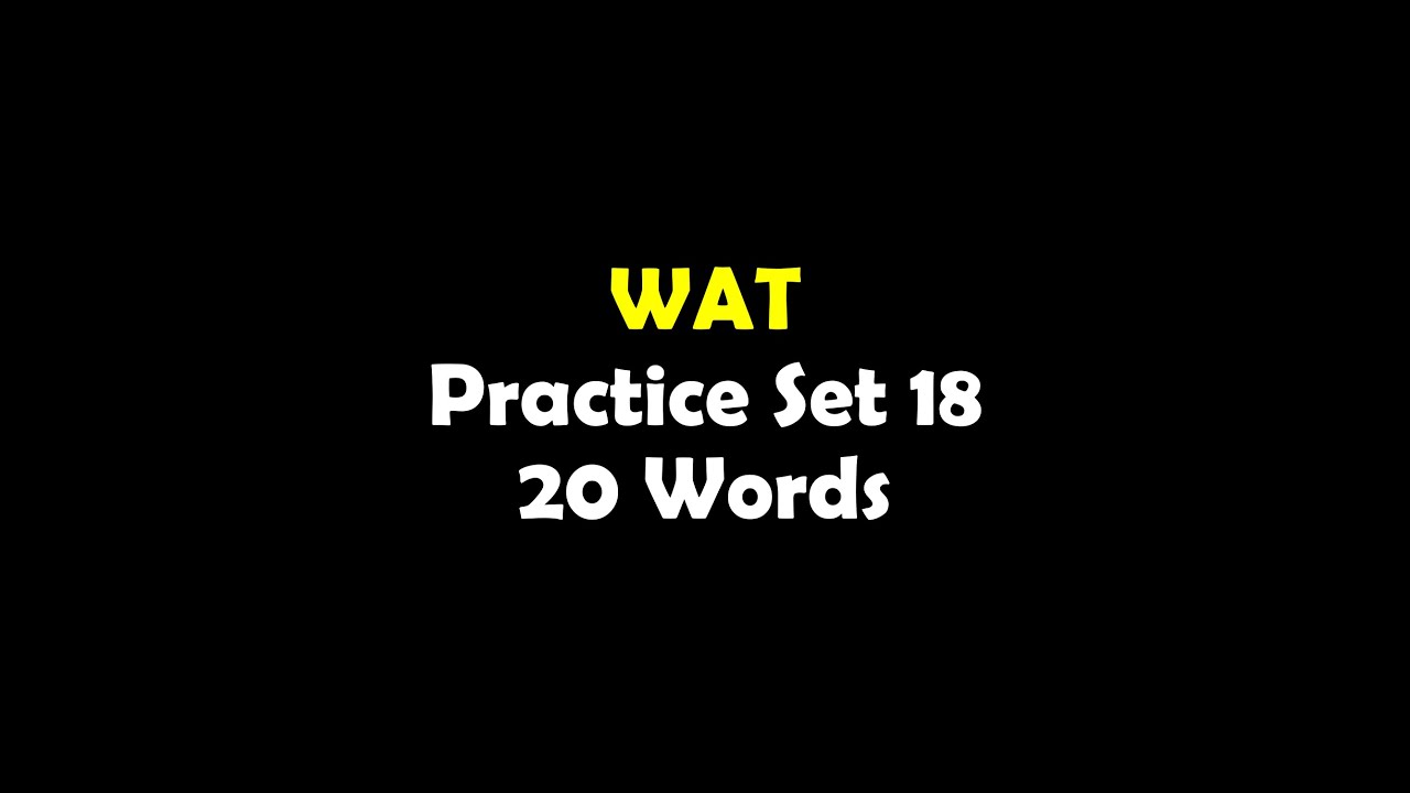 WAT Practice Set || WAT 18 || 20 Words - YouTube